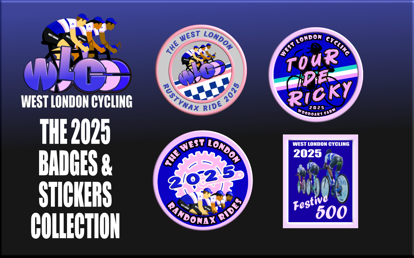WEST LONDON CYCLING: BADGES & STICKERS COLLECTION - WEST LONDON CYCLING